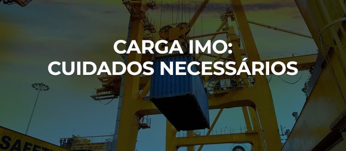 Carga IMO: O que é e cuidados necessários. - Accrom